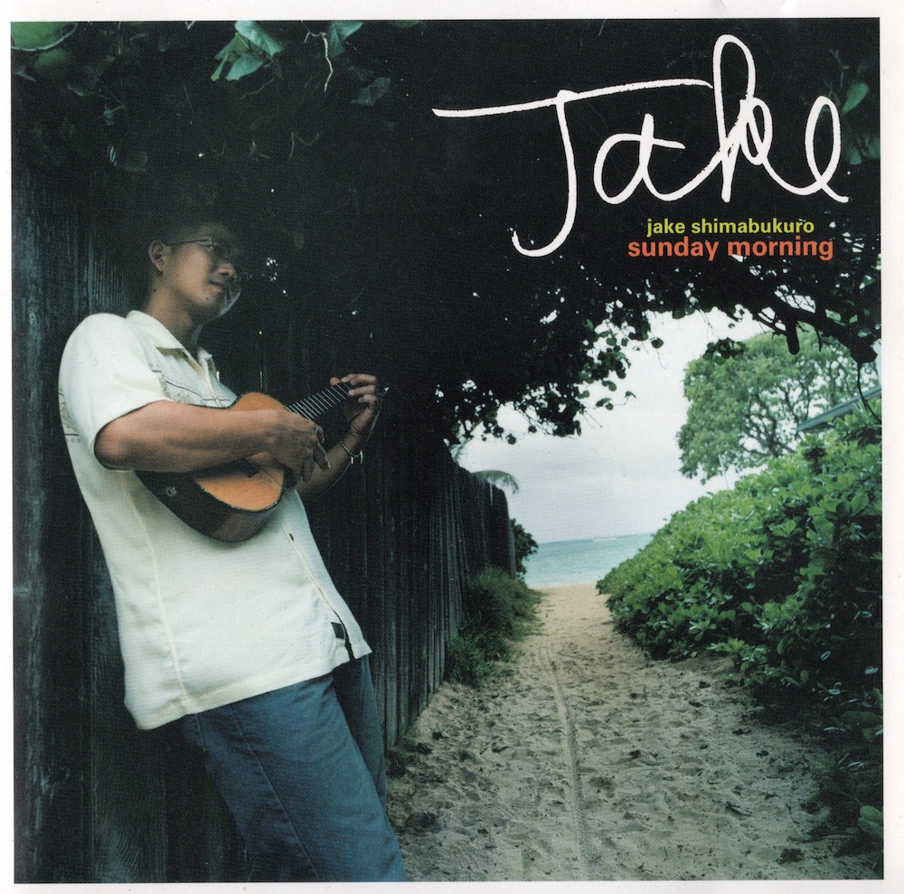 CD: Jake Shimabukuro, Sunday Morning – Hawaiian Style CD: Jake Shimabukuro, Sunday Morning – Hawaiian Style